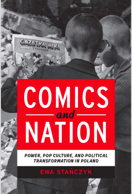 One Hundred Years of Polish Comic Books. A Review of Ewa Stańczyk's ...